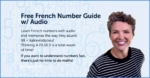 French Numbers Pronunciation | Free French Guide + Quiz