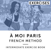 À Moi Paris - Intermediate Exercise Audiobook